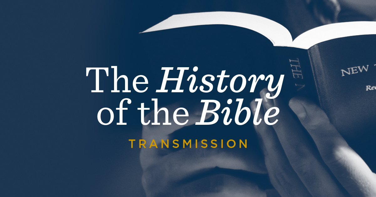 The History of the Bible, Part 1—Transmission | Bibles for Australia Blog